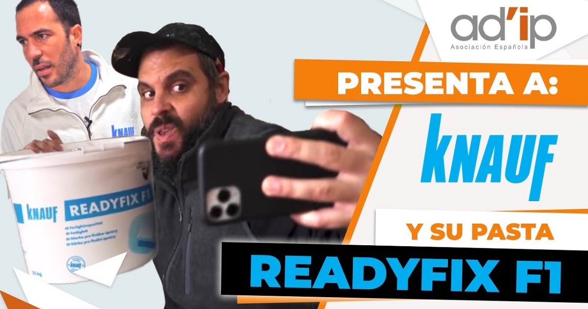 Nuevo vídeo AD'IP del Perfil de Promoción - KNAUF - Knauf Readyfix F1 | AD'IP Asociación Española